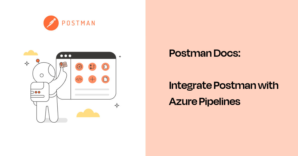 Integrate Postman with Azure Pipelines | Postman Docs